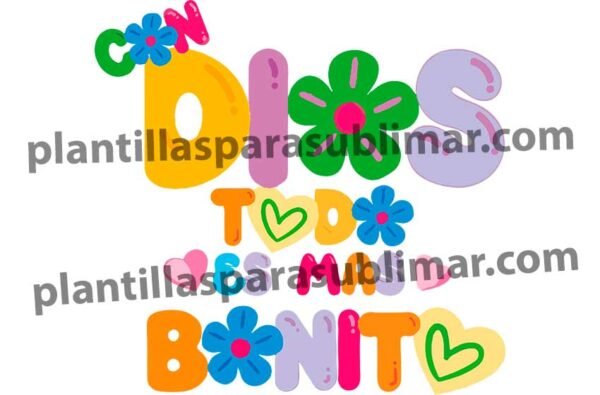 Con-dios-todo-es-mas-bonito-PNG-Vector – Plantillas para sublimar